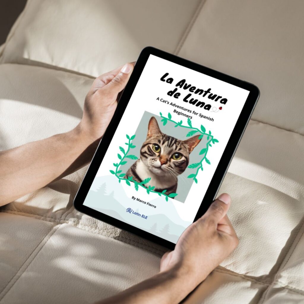 A Book For Spanish Beginners: La Aventura de Luna